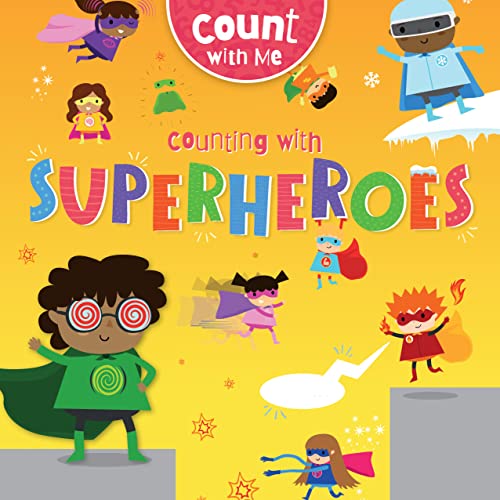 Counting With Superheroes (Count With Me) by John Wood | Goodreads