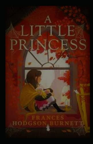 A Little Princess: illustrated by Frances Hodgson Burnett | Goodreads