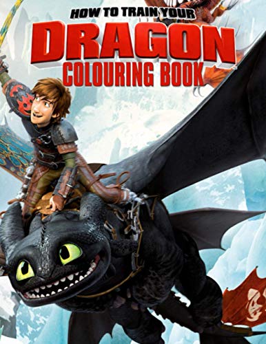 How To Train Your Dragon Colouring Book: Ready-To-Color Dragon ...