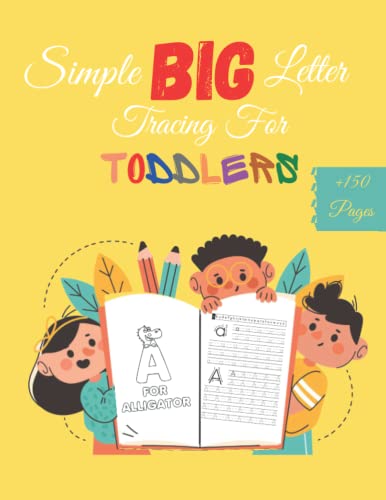 Simple Big Letter Tracing for Toddlers: the complete handwriting ...