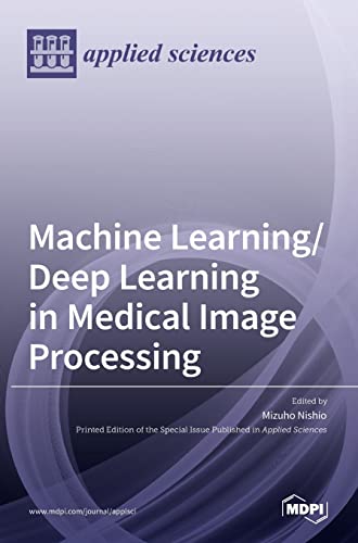 Machine Learning/Deep Learning in Medical Image Processing by Mizuho ...