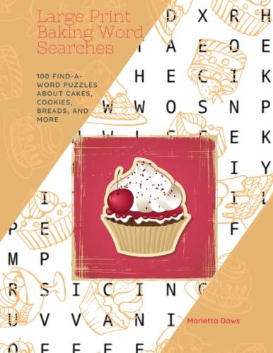 Large Print Baking Word Searches: 100 Find-a-Word Puzzles about Cakes ...