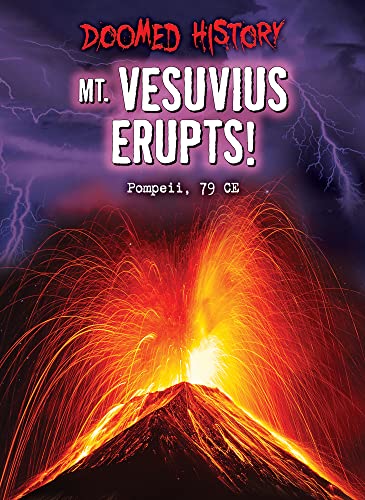 Mt. Vesuvius Erupts! - Historical Non-Fiction Reading for Grade 4 ...