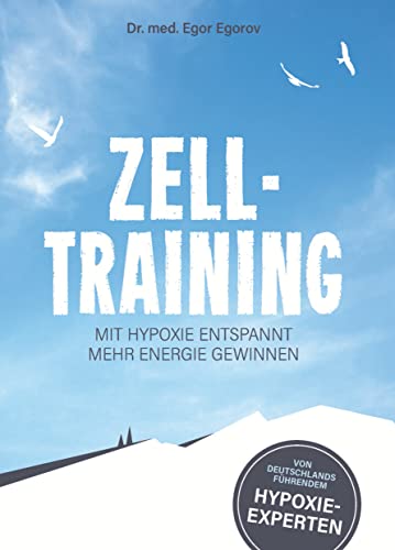 ZELL-TRAINING (German Edition) by Dr. med. Egor Egorov | Goodreads