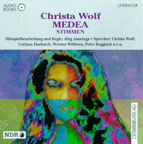Medea. Stimmen. 3 CDs. [Audiobook] by Christa Wolf | Goodreads