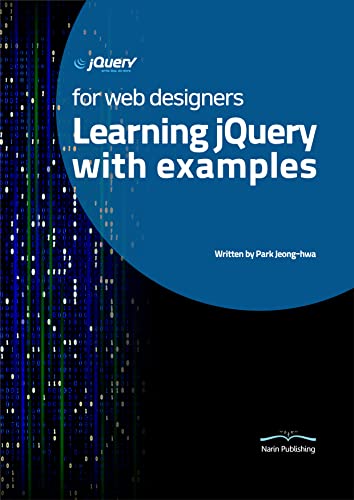 Learning jQuery with examples for web designers by jeong hwa park ...