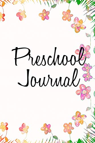 Preschool Journal: Teacher Appreciation Composition Notebook, Ruled ...