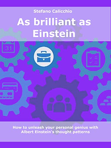 As brilliant as Einstein: How to unleash your personal genius with ...