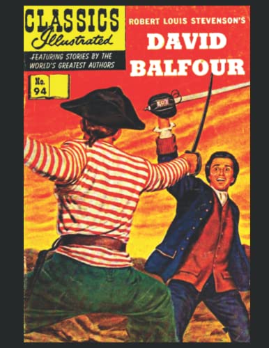 David Balfour: Classics Illustrated No 94 by Robert Louis Stevenson ...