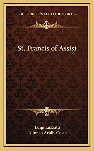 St. Francis of Assisi by Luigi Luzzatti | Goodreads