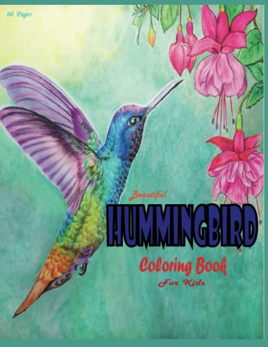 Hummingbird Coloring for Book Kids.: A Beautiful Hummingbird Coloring ...