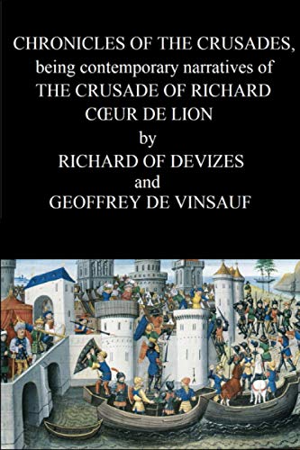 THE CRUSADE OF RICHARD CŒUR DE LION by Richard of Devizes | Goodreads