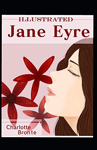 Jane Eyre Illustrated by Charlotte Brontë | Goodreads