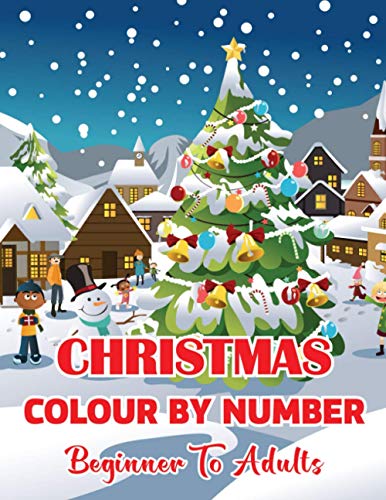 Christmas Colour by Number Beginner To Adults: A Simple and Easy ...