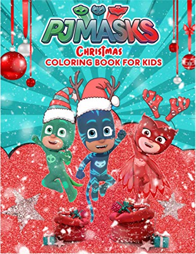 Christmas pj masks coloring book: Fun Christmas Activities Workbook ...