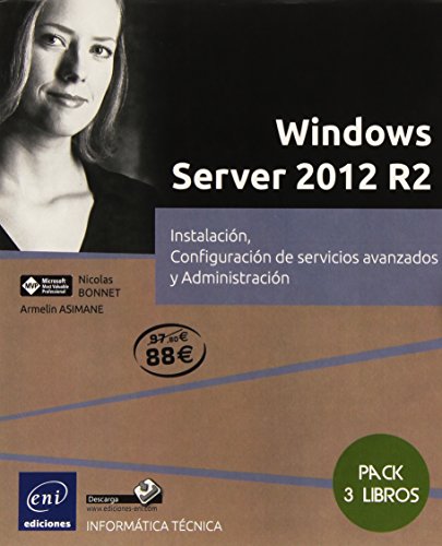 Windows Server 2012 R2: Pack de 3 libros: instalación, configuración de ...