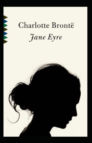 Jane Eyre Illustrated by Charlotte Brontë | Goodreads