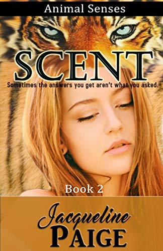 Scent (Animal Senses) by Jacqueline Paige | Goodreads