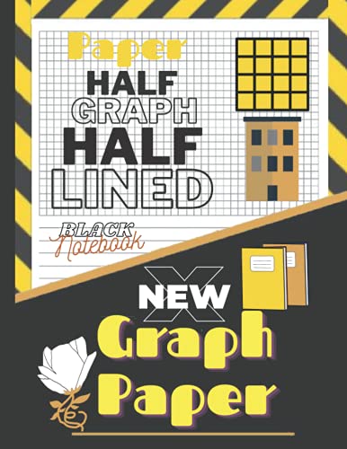 Black Paper Half Graph Half Lined: Dual Design Alternating Drawing Or ...