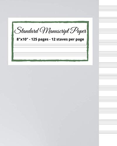 Standard Manuscript Paper: Blank Sheet Music Notebook for Musicians ...