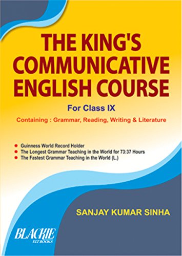 The King's Communicative English Course For Class-IX by Sanjay Kumar ...