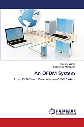 An OFDM System: Effect Of Different Parameters on OFDM System by Rashmi ...