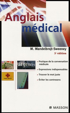 Anglais médical (French Edition) by Mireille Mandelbrojt-Sweeney ...