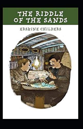 The Riddle of the Sands Illustrated by Erskine Childers | Goodreads