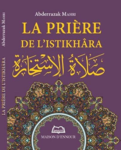 La priere de l'istikhara by Abderrazak Mahri | Goodreads