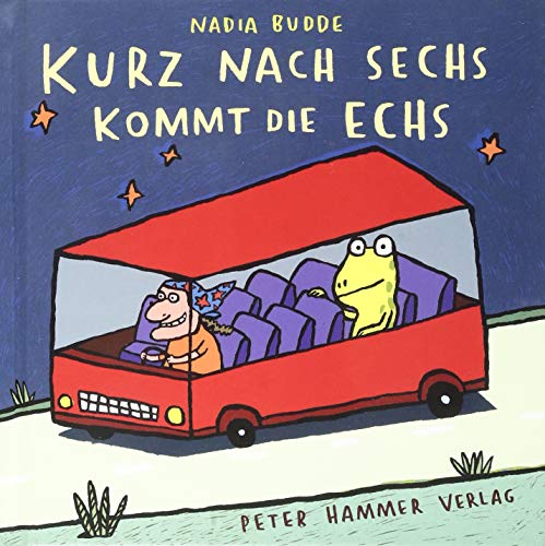 Kurz nach sechs kommt die Echs by Nadia Budde | Goodreads