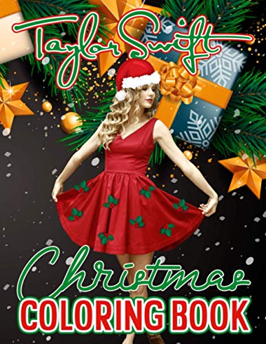 Taylor Swift Christmas Coloring Book: Creative Taylor Swift Christmas ...