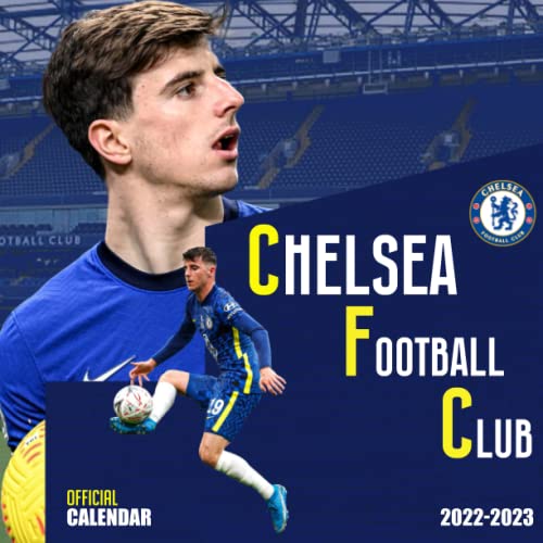 Chelseạ Calendar 2022-2023: Chelsea OFFICIAL SPORT Calendar 2022 – 18 ...