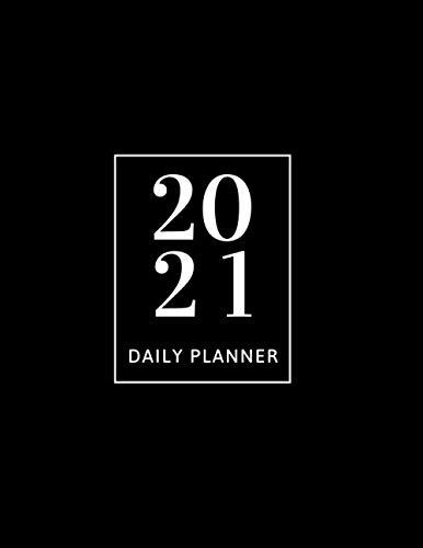 Daily Planner 2021: Page a Day, Record Your Hourly Schedule and Notes ...