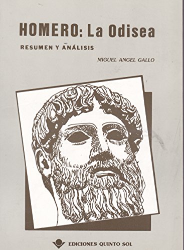 Homero: La odisea. Resumen y analisis by Miguel Angel Gallo | Goodreads