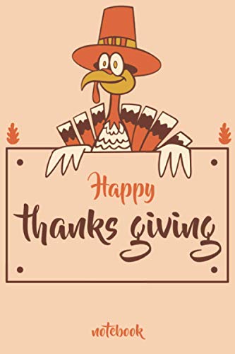 NOTEBOOK: Thanksgiving notebook gift for kids and adults with 120 lined ...