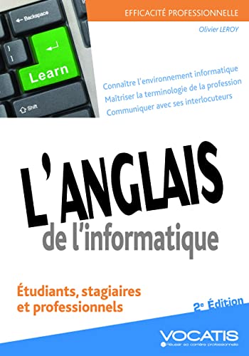L'anglais de l'informatique: étudiants, stagiaires et professionnels ...