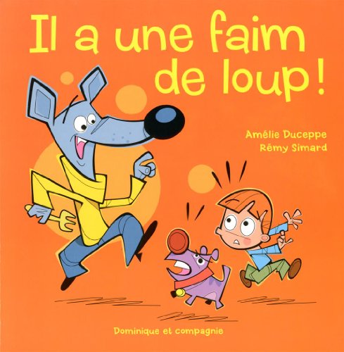 IL A UNE FAIM DE LOUP by DUCEPPE AMELIE | Goodreads
