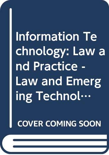 Information Technology: Law and Practice - Law and Emerging Technology ...