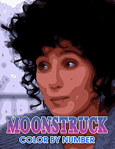 Moonstruck Color by Number: Moonstruck Coloring Book An Adult Coloring ...