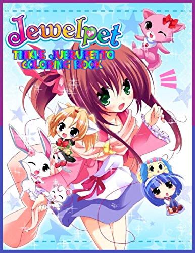 Jewelpet Tinkle Juerupetto Coloring Book: le royaume des bijoux ☆ ジュエル ...