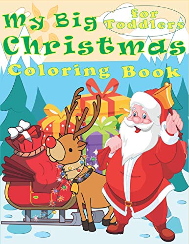 My Big Christmas Coloring Book For Toddlers: 50 Cute Christmas Designs ...