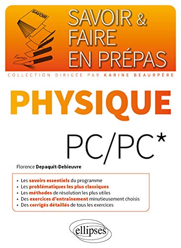 Physique PC/PC* (Savoir et Faire en Prépas) by Depaquit Debieuvre ...