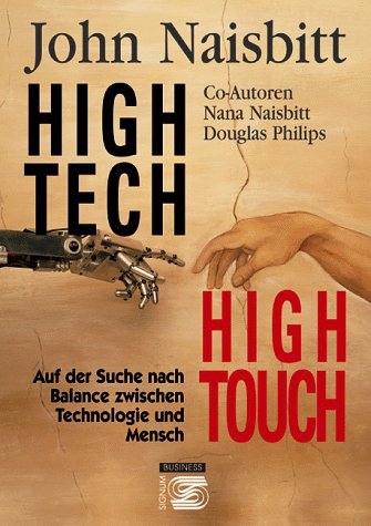 High Tech High Touch by John Naisbitt | Goodreads