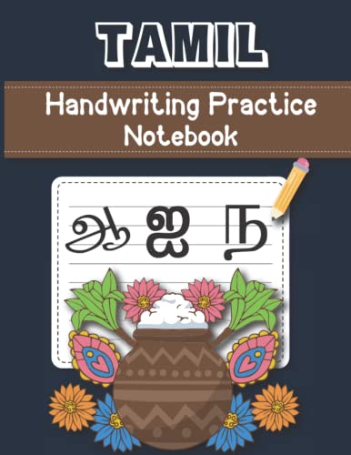 Tamil Handwriting Practice Notebook: Learning To Write in Tamil ...