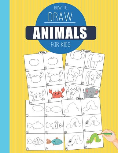 How to Draw Animals for Kids: Easy and Simple Step By Step Drawing Book ...