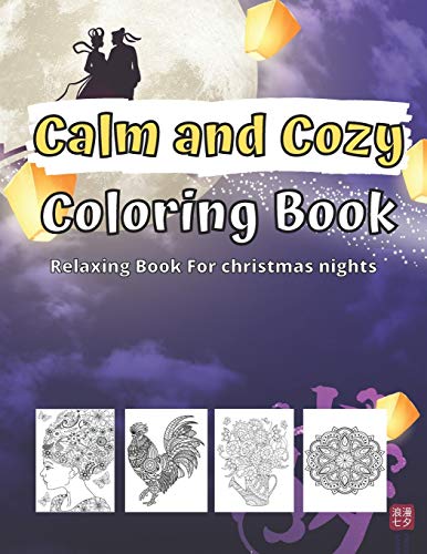 Calm and Cozy coloring book: Relaxing Coloring Pages for adult and kids ...