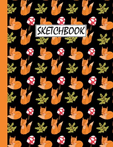 Fox Sketchbook Gift For Men Women Girls Kids: Cute Art Fox Sketchbook ...