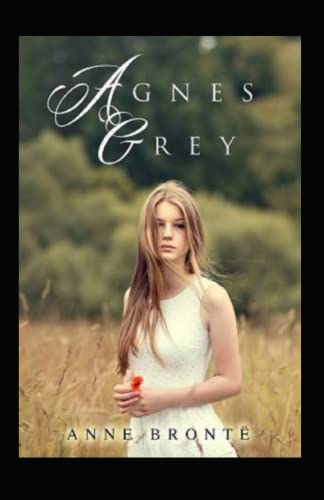 Agnes Grey-Anne's Original Edition(Annotated by Anne Brontë | Goodreads