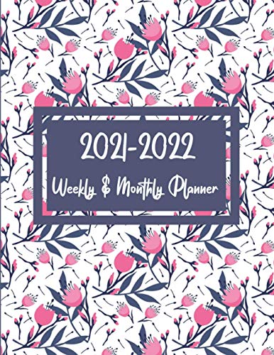 2021-2022 Weekly & Monthly Planner: Floral 2 Years Weekly & Monthly ...