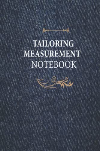 Tailoring measurement notebook: Tailor Measurements LogBook, Notebook ...